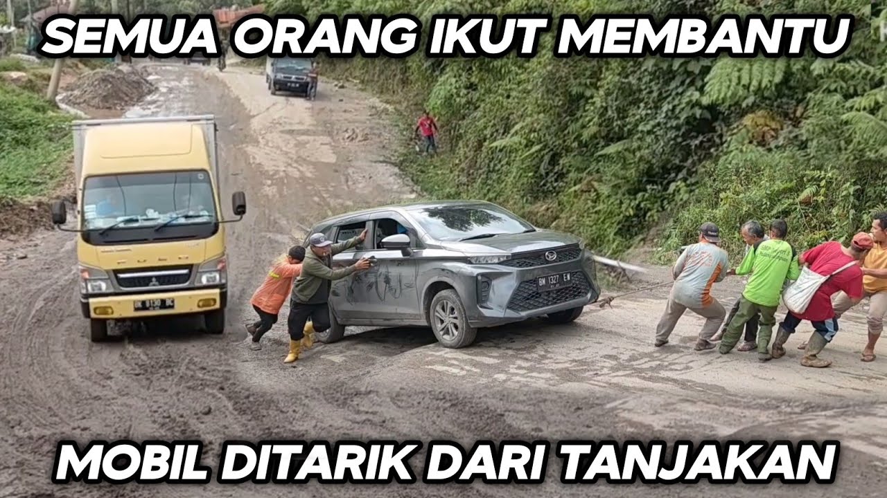 Semua Orang Ikut Membantu !!! Mobil Ditarik Dari Tanjakan Batu Jomba ...