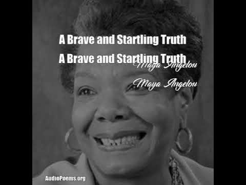 A Brave and Startling Truth (Maya Angelou Poem) - YouTube