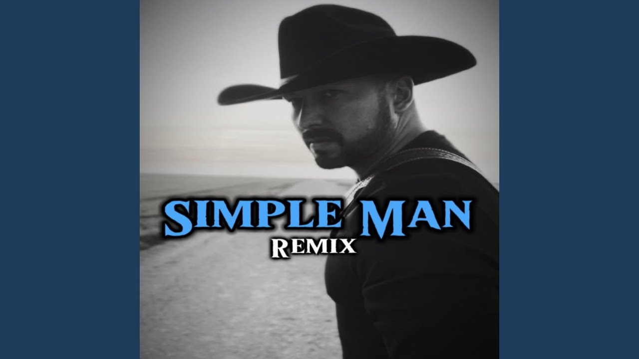 Simple Man (Remix) - YouTube