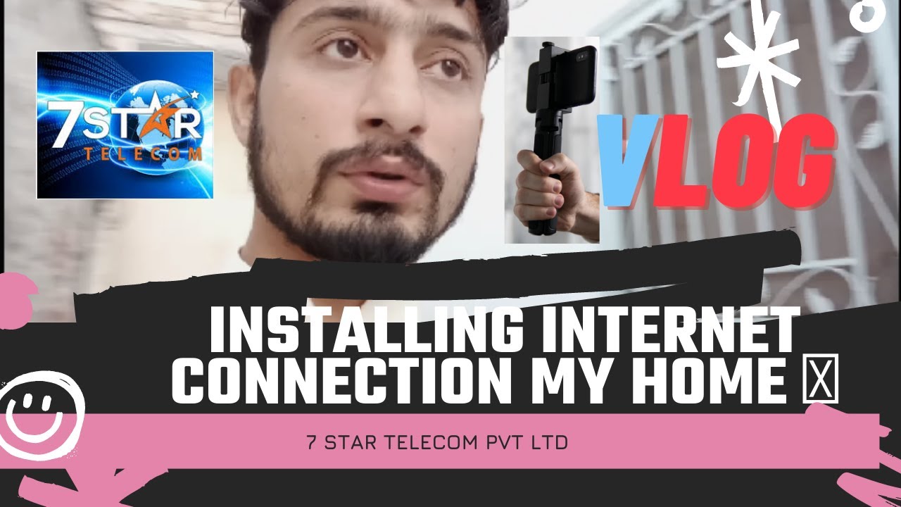 installing My home Internet Connection 7 Star Telecom.pk. 🤐💥 ️🇵🇰 - YouTube
