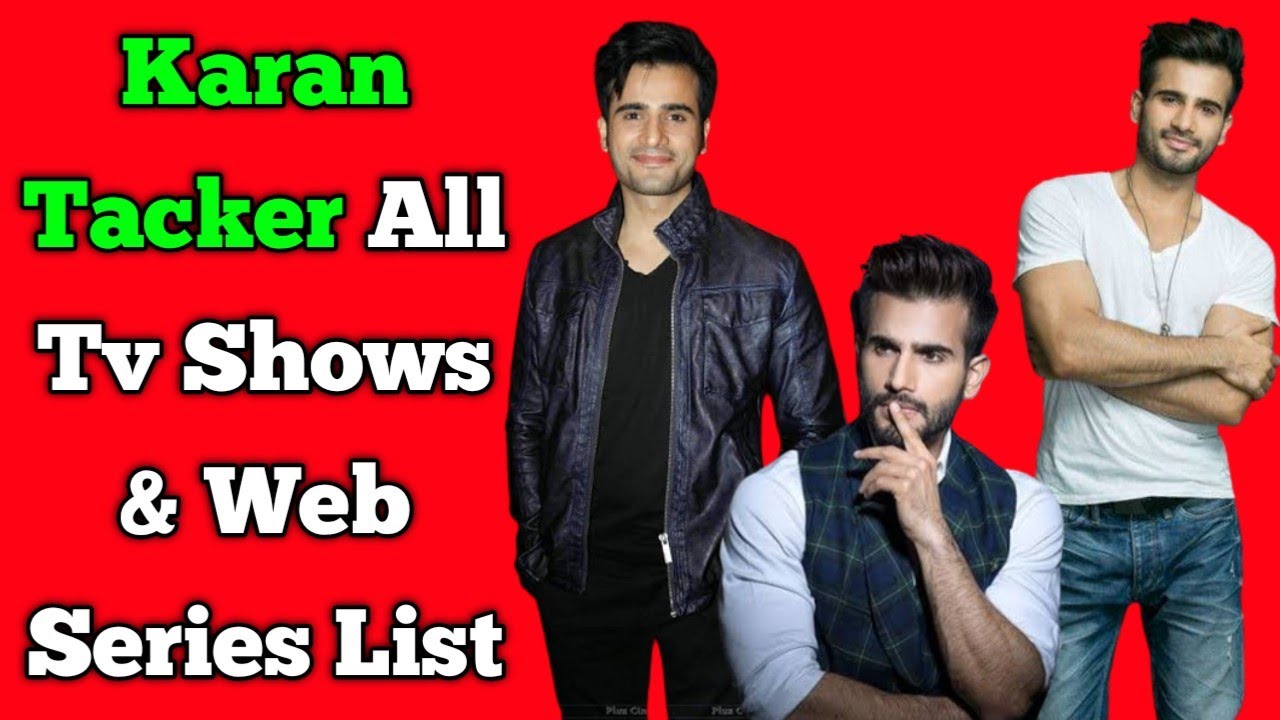 Karan Tacker All Tv Serials List || All Web Series List || Ek Hazaaron ...