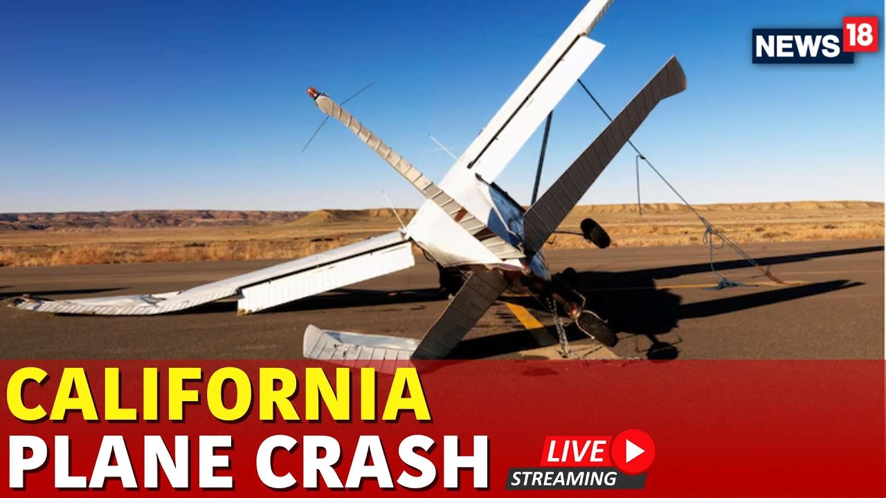 California Plane Crash Live | 2 Dead After Plane Crashed Into ...