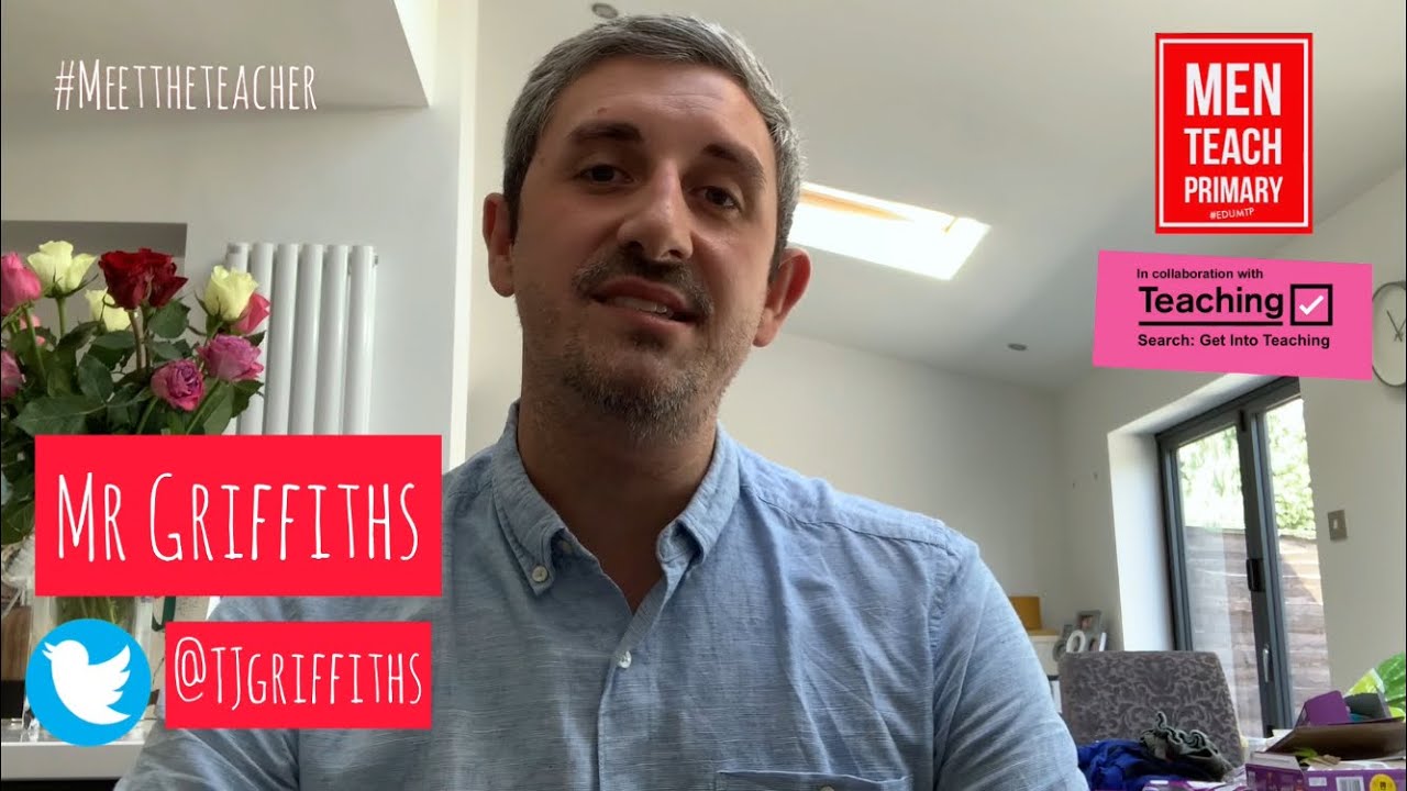 Men Teach Primary - Mr Griffiths #MeetTheTeacher - YouTube