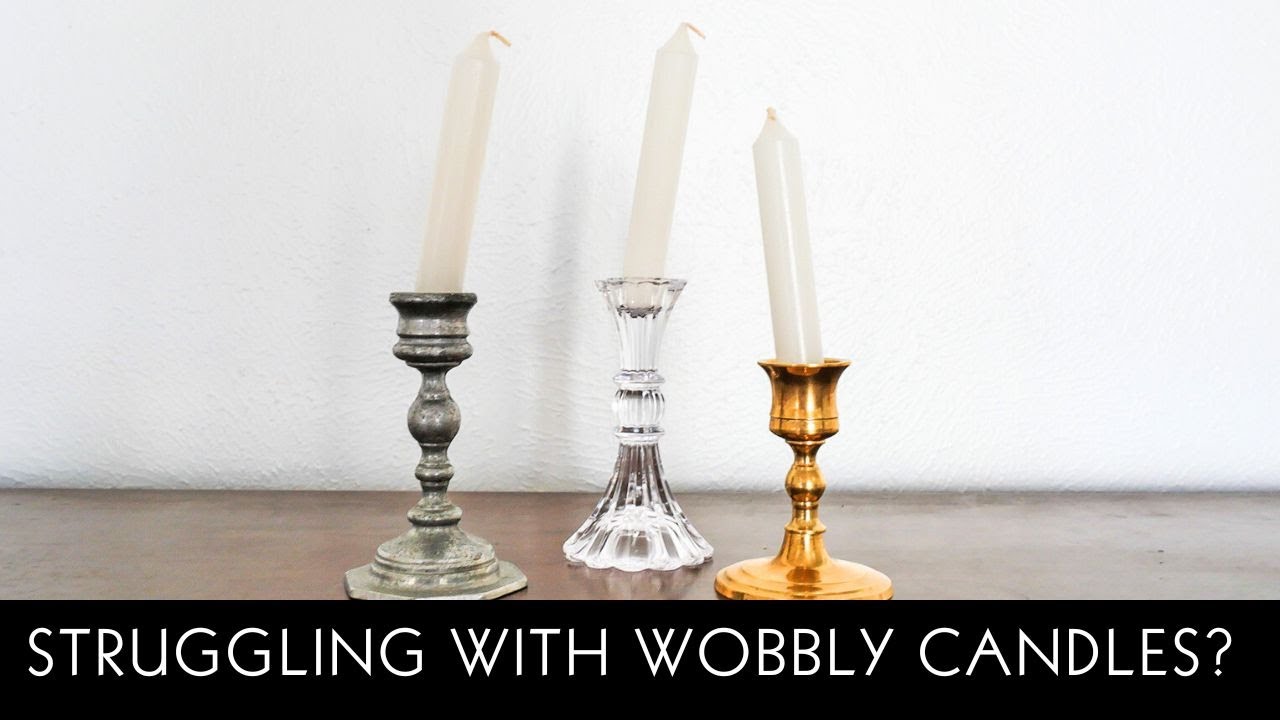 Learn the Best Way to Secure Taper Candles ~ How to Keep Them Standing Straight - YouTube