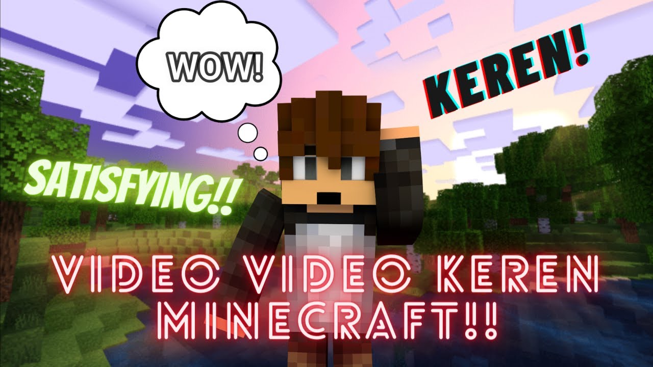 KUMPULAN VIDEO VIDEO KEREN MINECRAFT #1!! || 10 MENIT - YouTube
