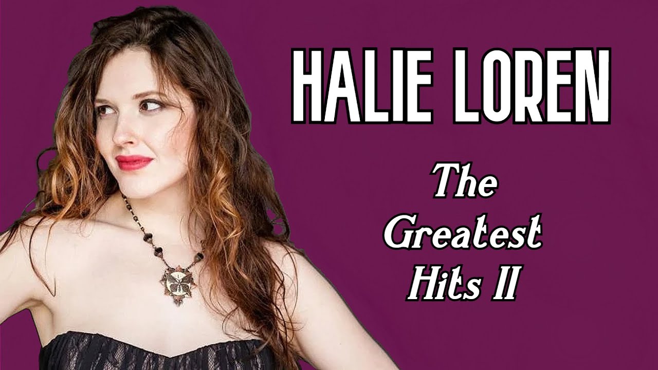 Halie Loren | The Greatest Hits Album II - YouTube
