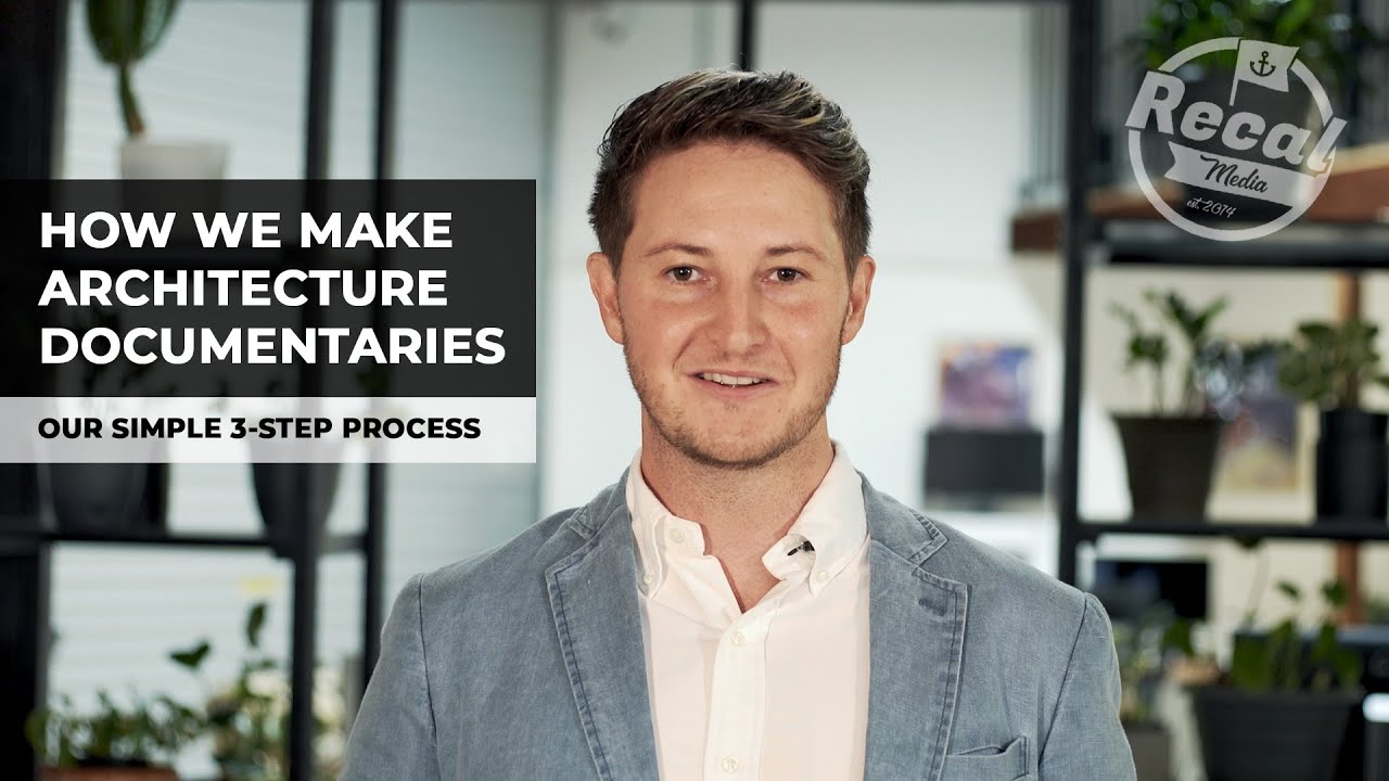 Architecture Documentary Production - Our 3-Step Process - YouTube