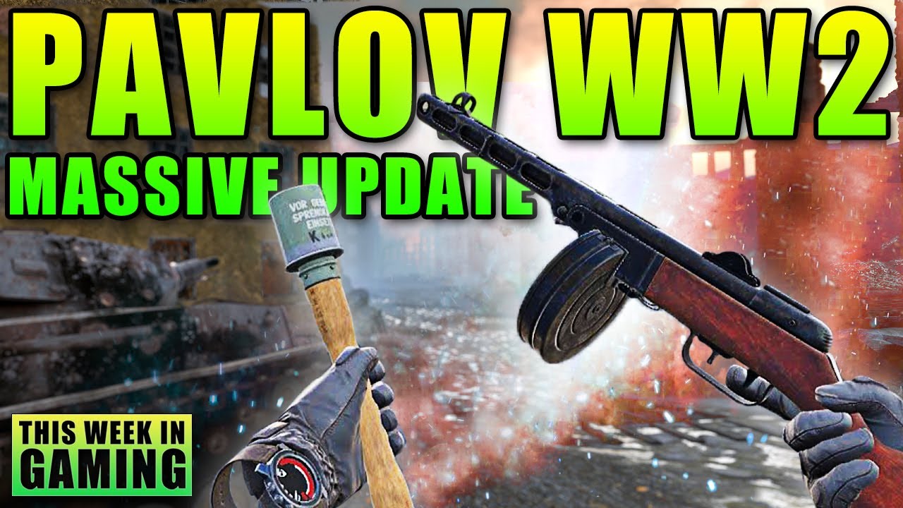 Pavlov Gets MASSIVE WW2 Update - BF6 Reveal Date? - This Week In Gaming ...