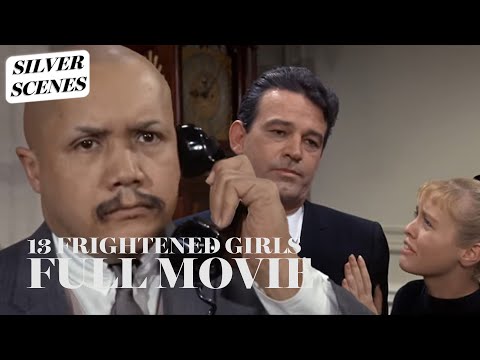 13 Frightened Girls | Full Movie | Silver Scenes