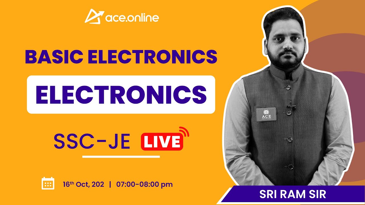 Basic Electronics - Electronics | SSC - JE Preparation | Sri Ram Sir ...