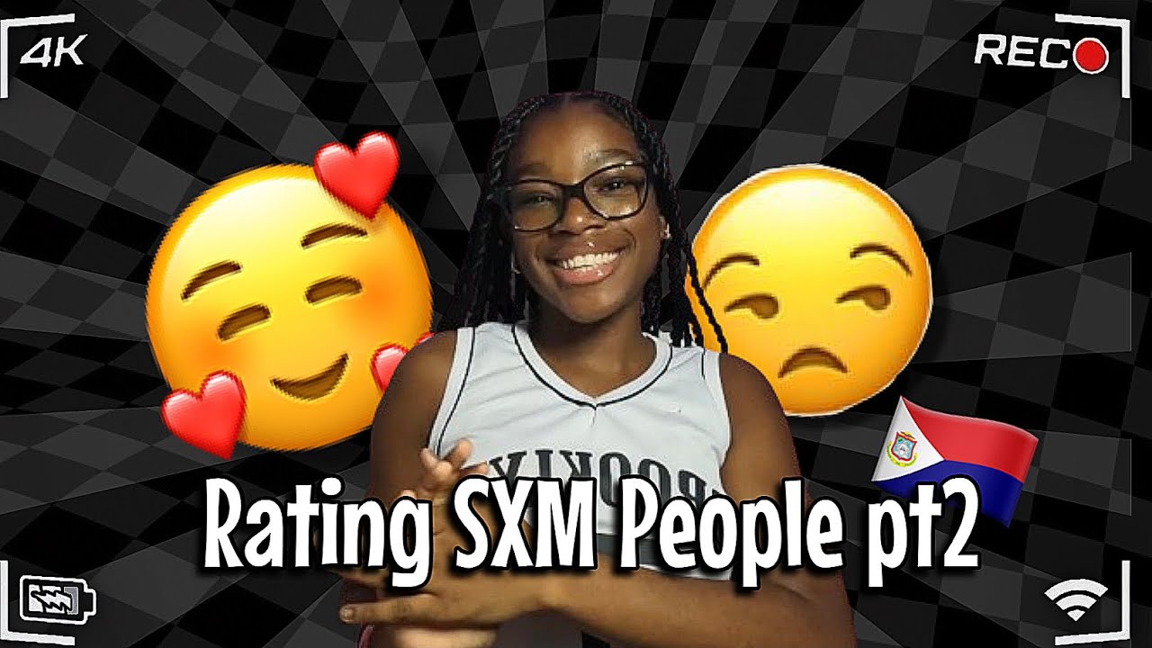 RATING SXM PEOPLE PT2🤫🤣 - YouTube