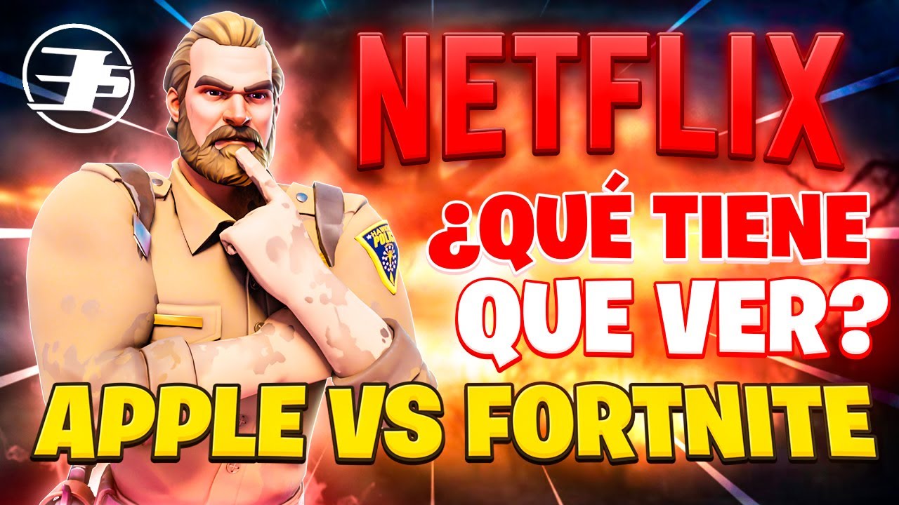 Qué tiene que ver Netflix ? - Apple vs Fortnite - ANÁLISIS - YouTube