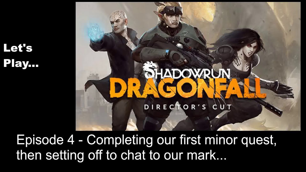 Let's Play Shadowrun: Dragonfall Episode 4 - YouTube