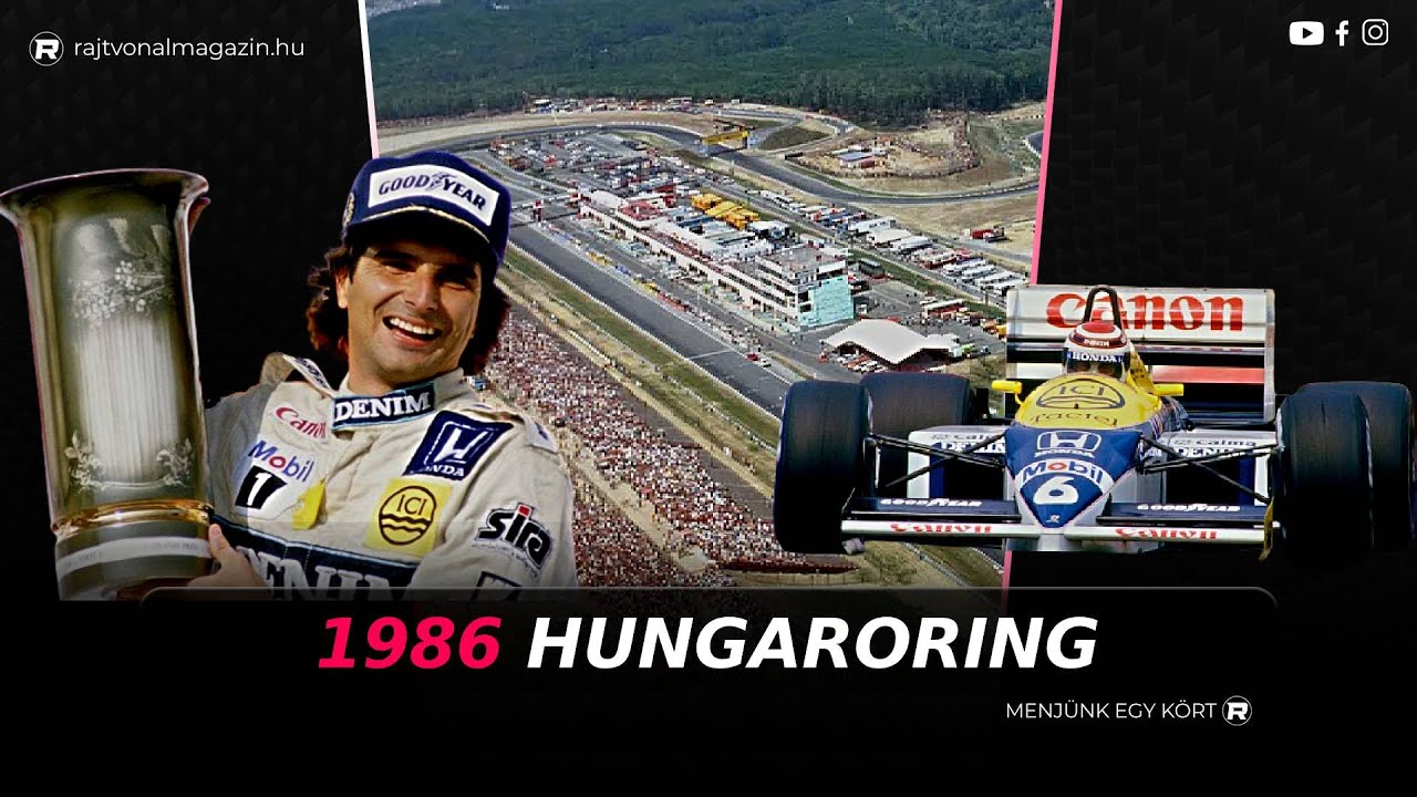 Menjünk egy kört | Hungaroring 1986 | Rajtvonal Magazin - YouTube