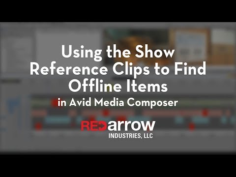 Using Show Reference Clips to Find Offline Items in Avid Media Composer ...