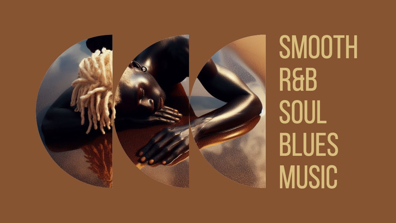 Smooth Soul & R&B Mood Music for Relaxing🎷 - YouTube