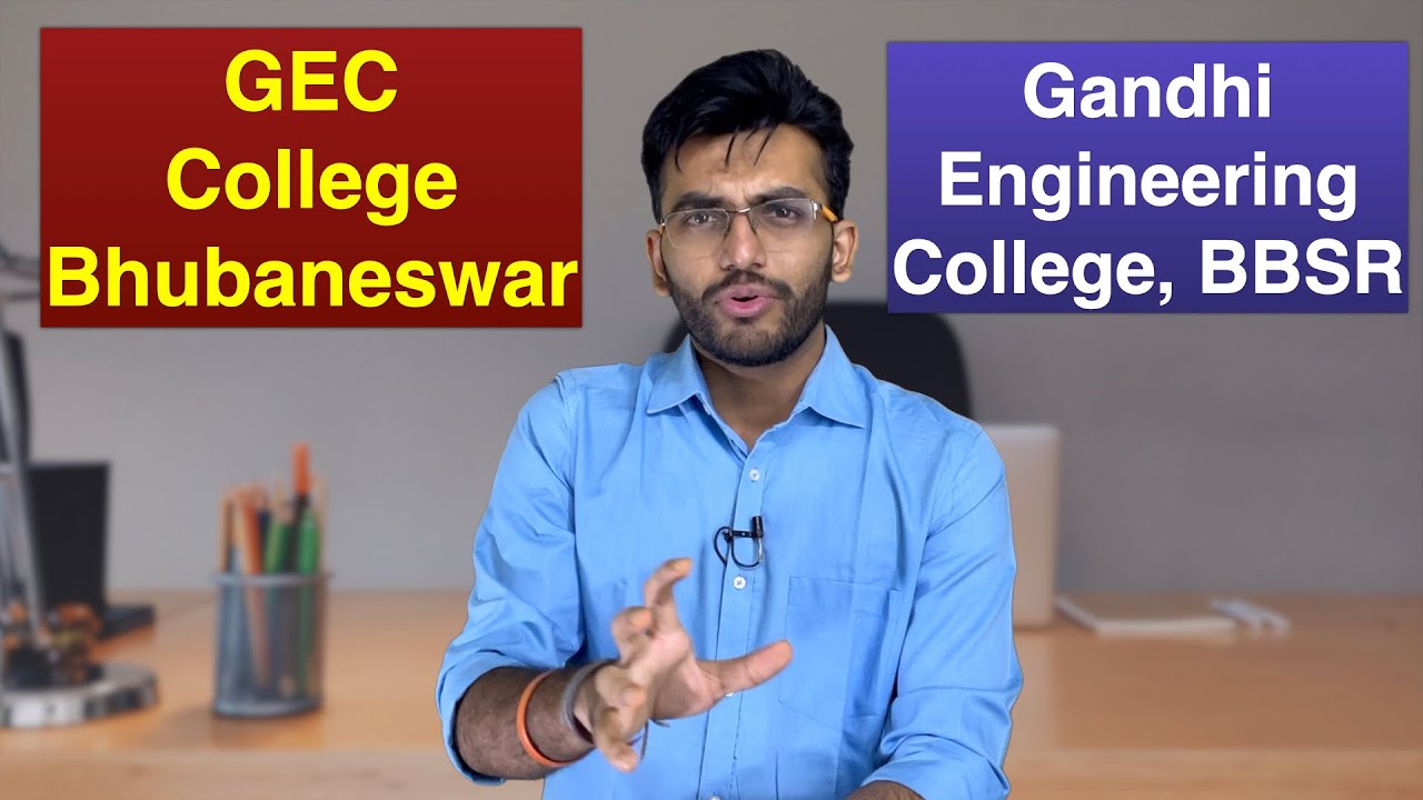 GEC Gandhi Engineering College, Bhubaneswar College Review and Honest ...