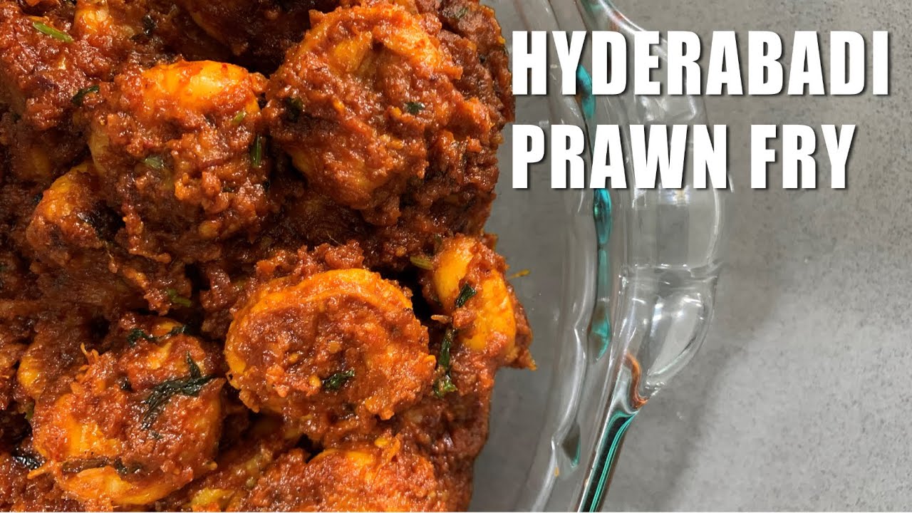 HYDERABADI PRAWN FRY | SPICY PRAWN FRY | SHRIMP FRY | PRAWN RECIPES ...