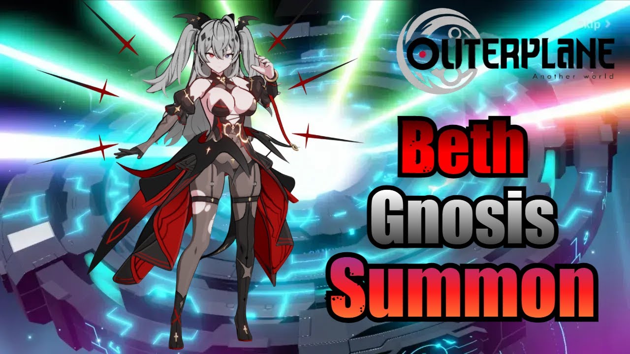 Beth Gnosis Summon - Outerplane - YouTube