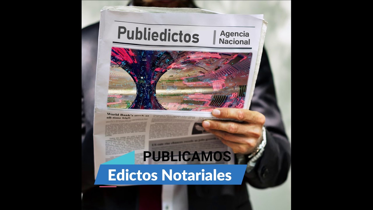 📝 Edictos NOTARIALES y avisos de 🥇 NOTARIA periódicos nacionales - YouTube
