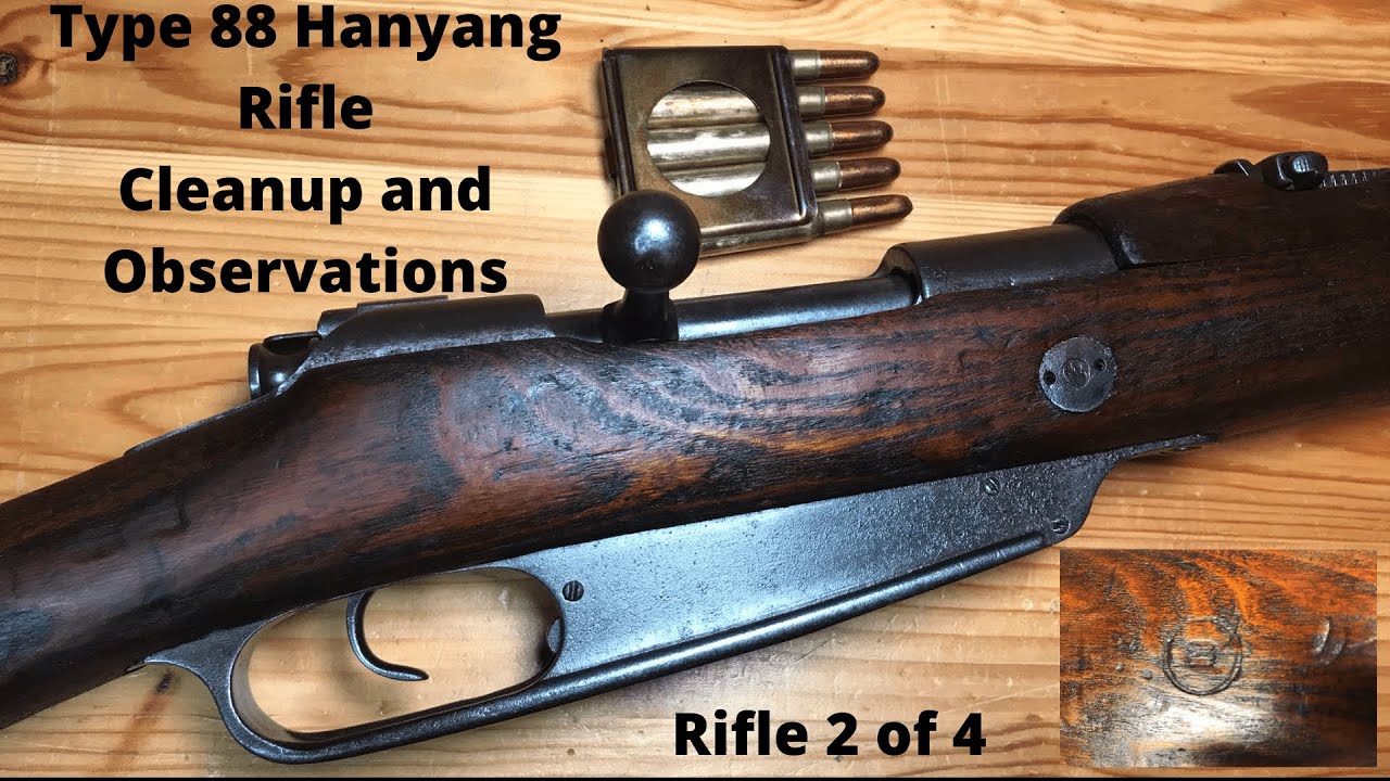 Chinese Type 88 Hanyang Rifle Cleanup, Research, and Observations (2 of ...
