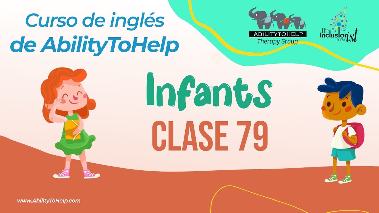 CLASE 79, Infants - ABILITYTOHELP - YouTube