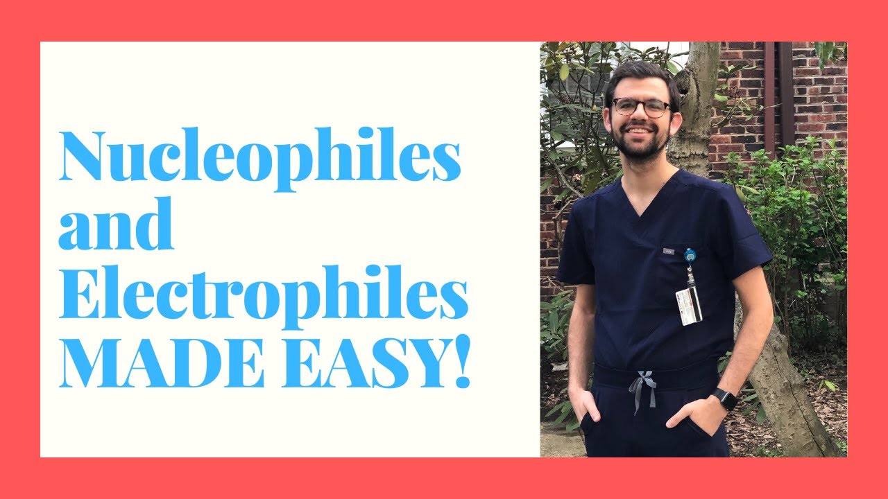 Nucleophiles and Electrophiles Explained! - YouTube
