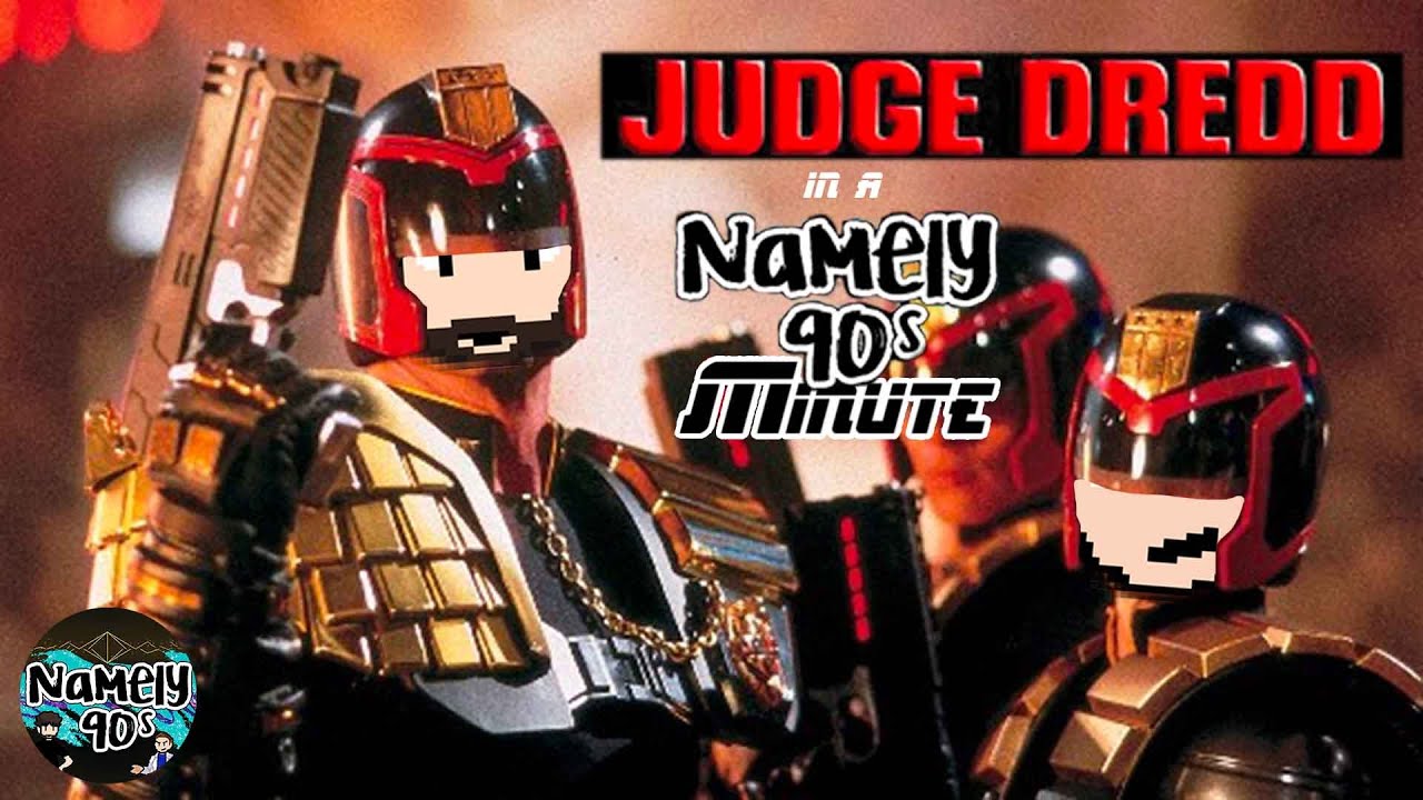 Judge Dredd (in a Namely 90s Minute) - YouTube