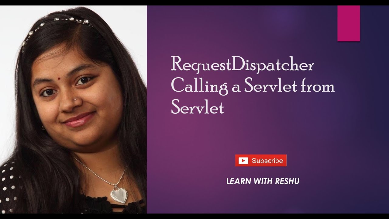 Servlet And Jsp Configuration Tomcat Requestdispatcher Calling A Servlet From Servlet Youtube