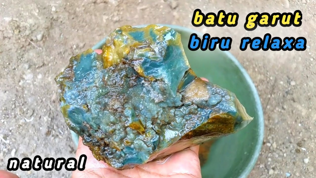 NATURAL_BAHAN BATU GARUT_BIRU RELAXA DAN JENIS PANCAWARNA - YouTube