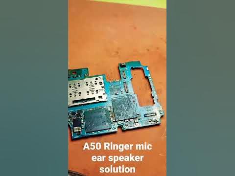 *samsung A50 Ringer Mic Ear speaker Solutions* - YouTube