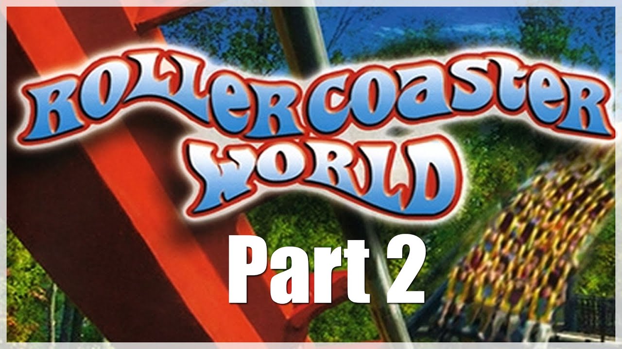 Rollercoaster World (PS2) Gameplay part 2 - Getting all Attractions ...
