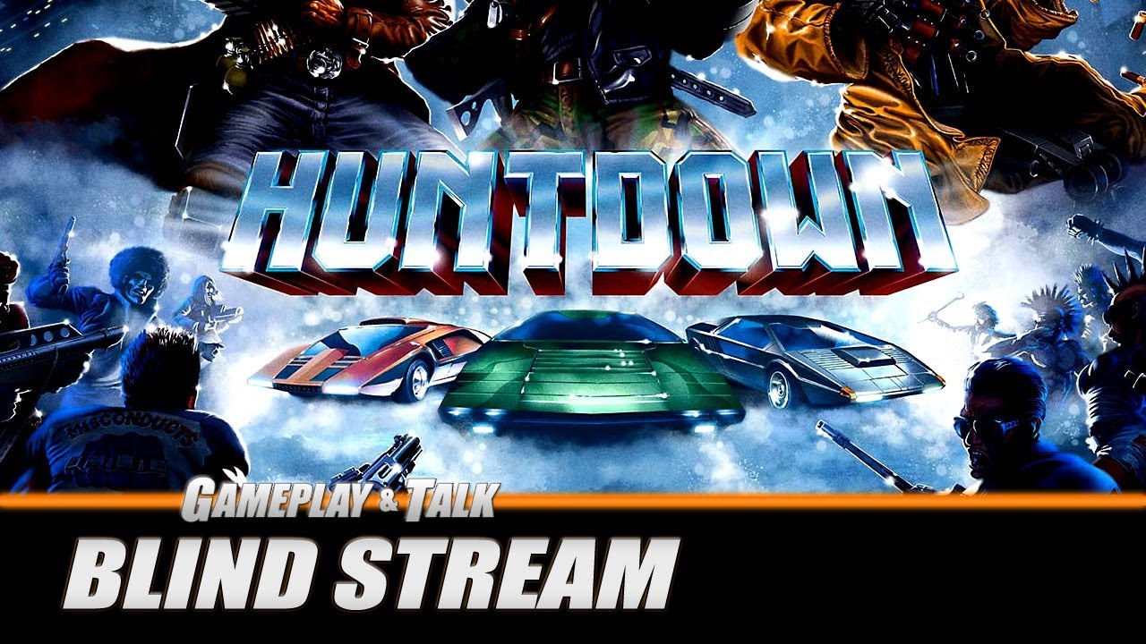 Huntdown - First Time Playing | Gameplay and Talk Live Stream #252 ...