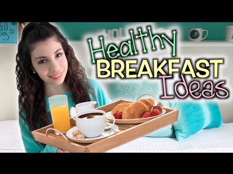 Quick & Easy Healthy Breakfast Ideas!