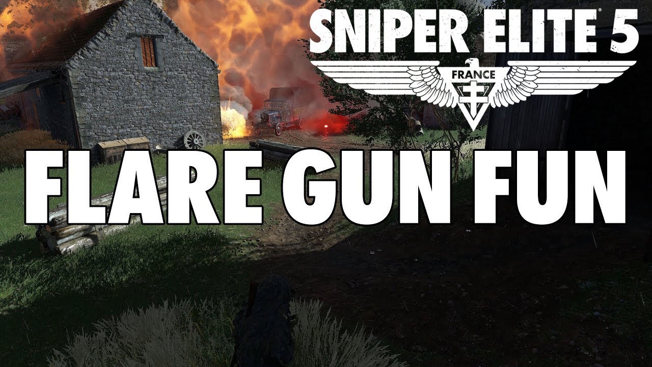 Sniper Elite 5 Flare Gun Fun - YouTube