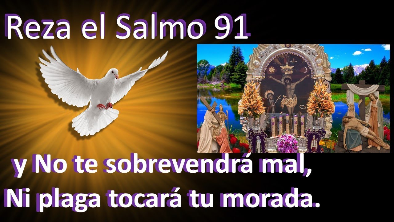 EL SALMO 91. Dios te librará de la peste destructora. - YouTube