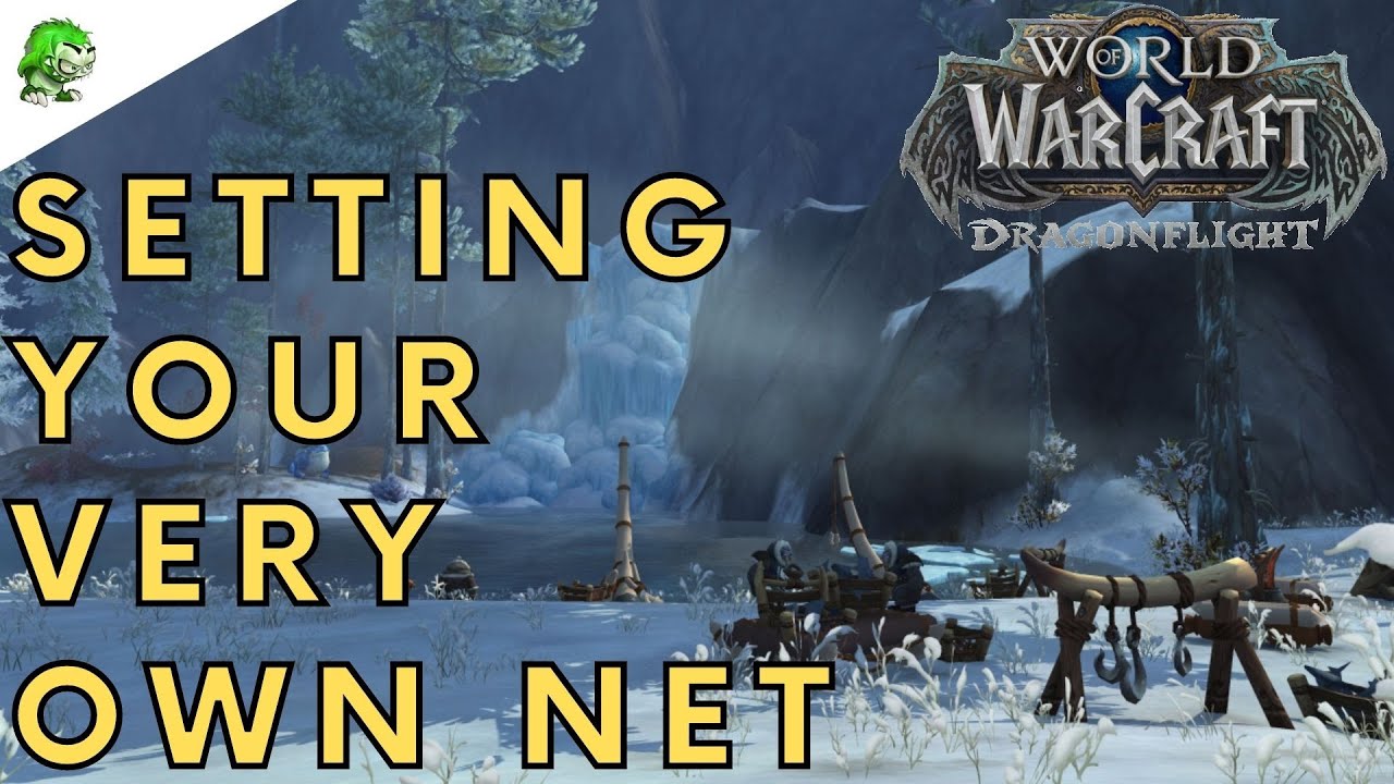 Dragonflight Setting Your Very Own Net - YouTube