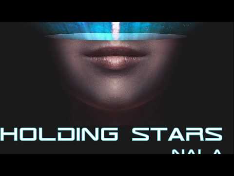 Nala - Holding Stars