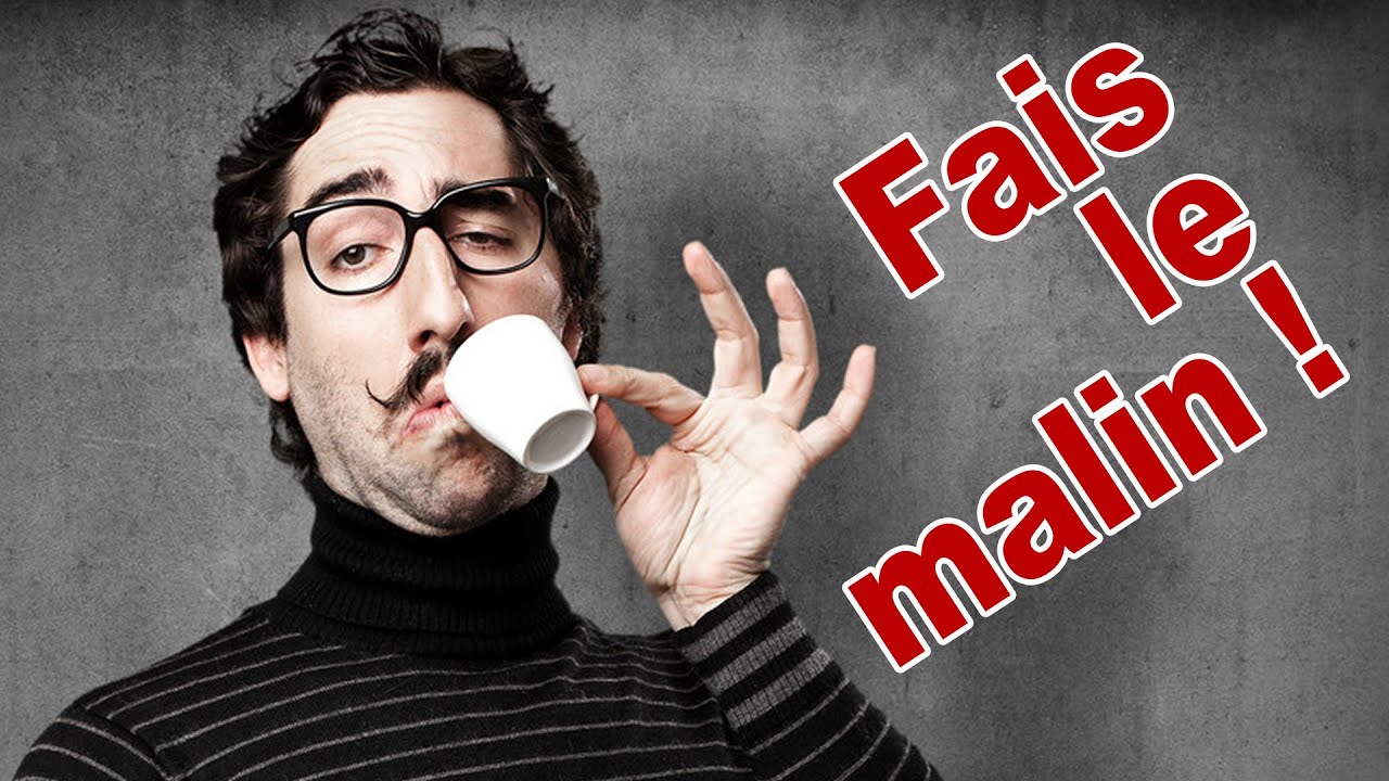 Con qui fait le malin VS Malin qui fait le con - YouTube