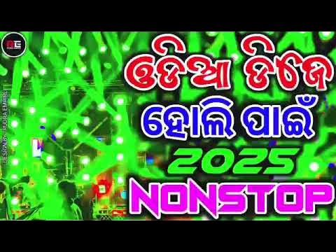 ODIA dj songs NONSTOP 2025 ODIA new DJ song NONSTOP 2025 new ODIA DJ songs NONSTOP remix 2025 ...