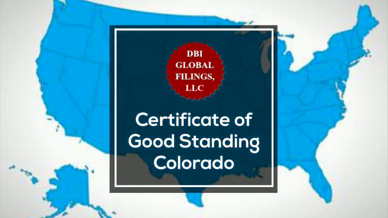 Colorado Certificate of Good Standing | DBI Global Filings, LLC - YouTube