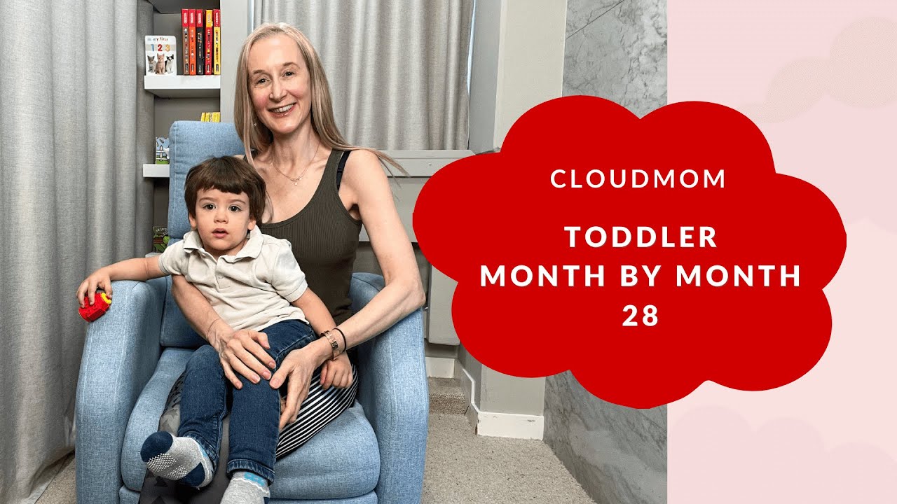 Toddler Month by Month: Month 28 | Subt. ENG/ FR/ ES/ ZHO_CN | CloudMom ...