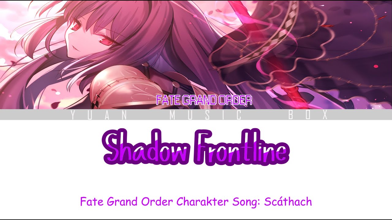 「Shadow Frontline」｜Fate/Grand Order Charakter Song｜Scáthach Song｜Kan ...