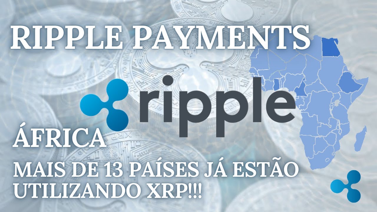 Ripple/XRP na África, Tamanho Alvo Do Interledger Protocol!💎 - YouTube