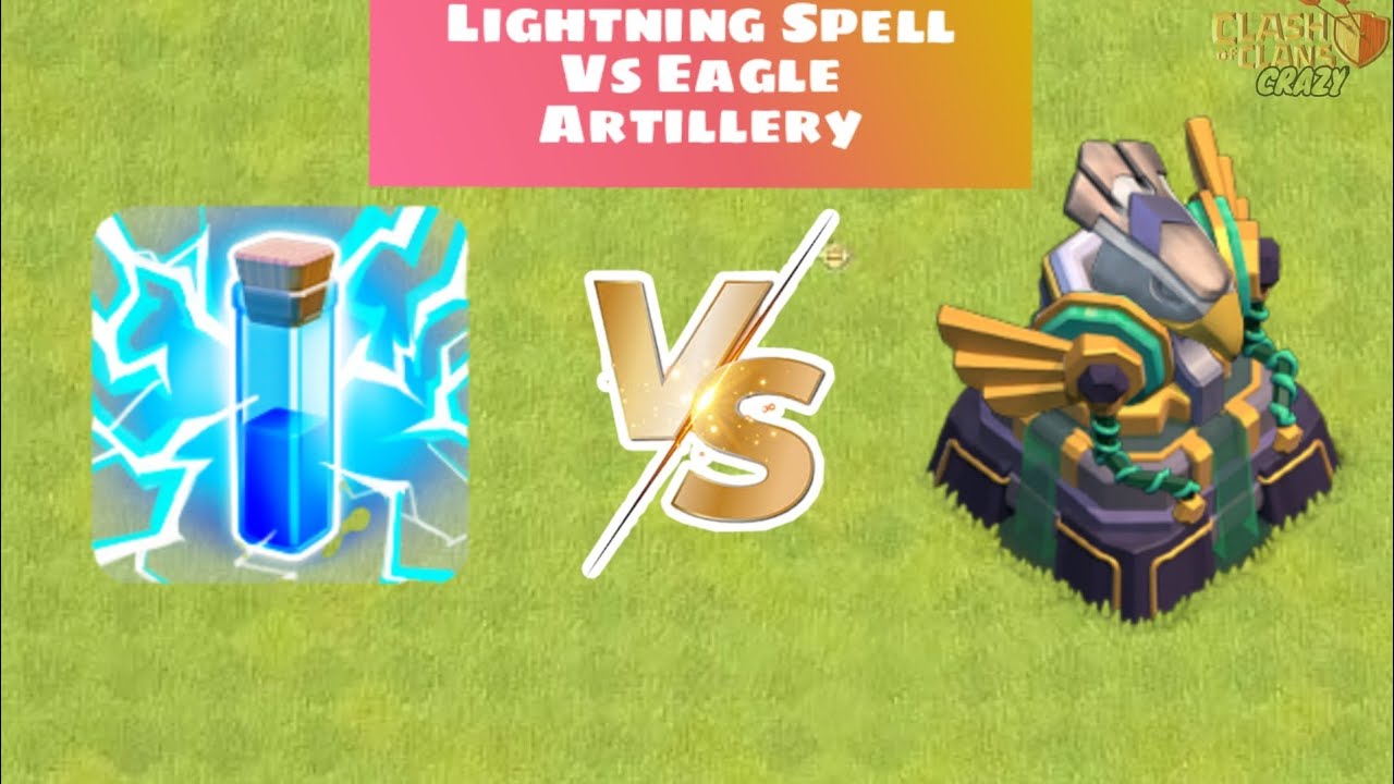 How many lightning spells to destroy Eagle Artillery? | Clash of Clans ...