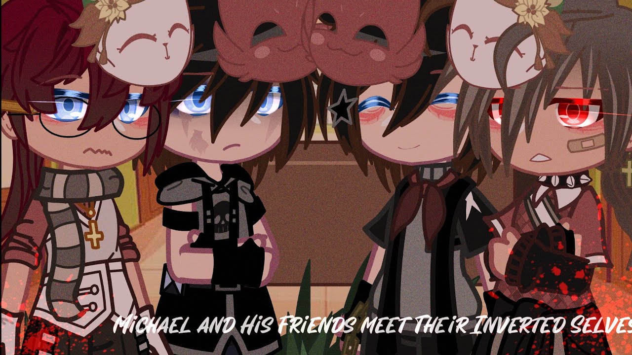 Michael and his Friends Meet their Inverted Selves||Part 2||FNAF 4 ...