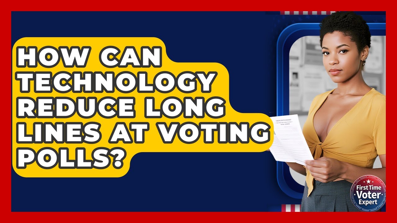 How Can Technology Reduce Long Lines At Voting Polls? - First Time ...