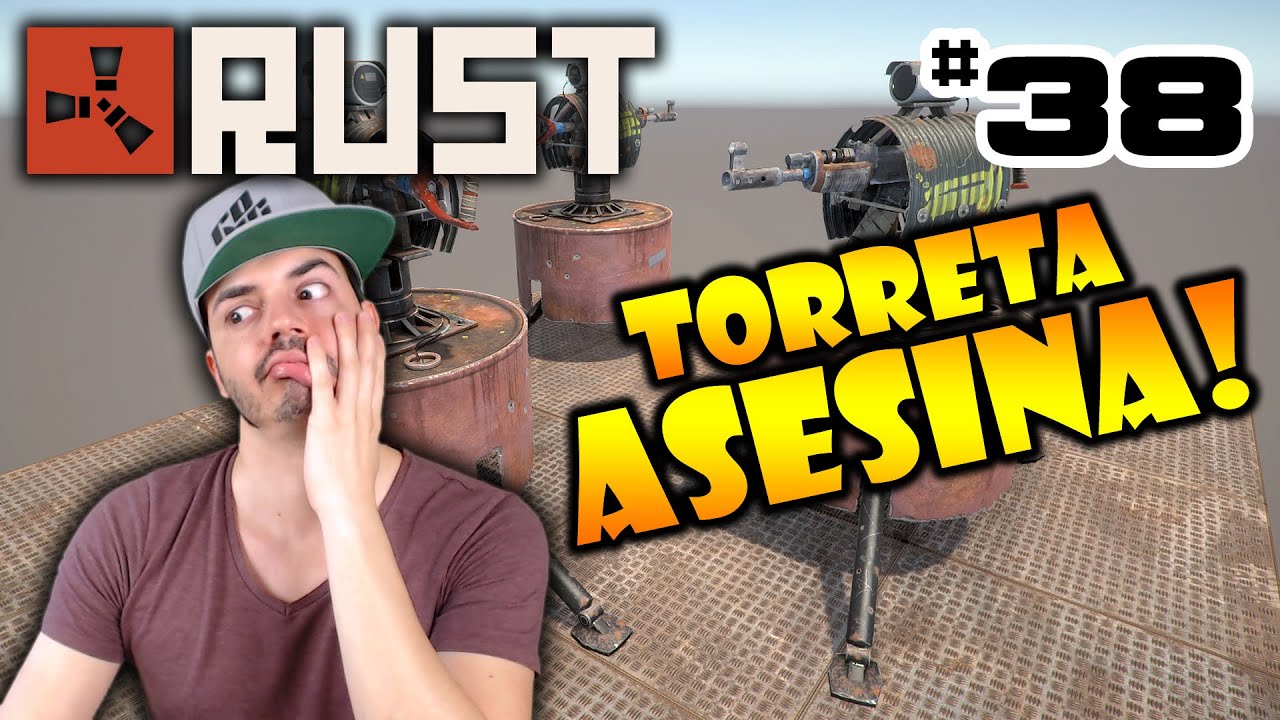 RUST#38 | TORRETA ASESINA | Gameplay Español - YouTube
