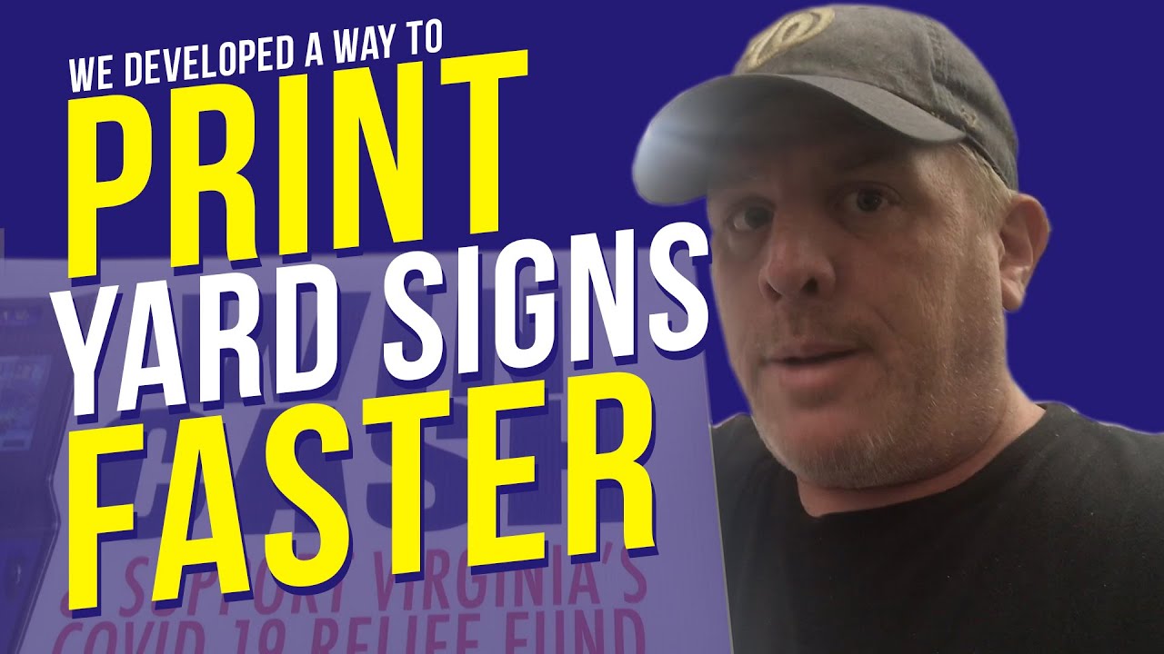 Fast Yard Sign Printing YouTube Fast Yard Sign Printing YouTube