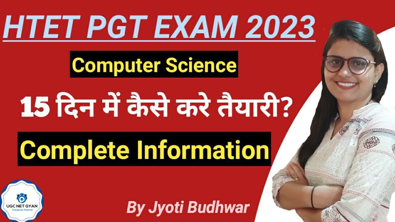 15 Days exam strategy for HTET PGT Computer Science l Jyoti Budhwar | UGC NET GYAN Computer ...